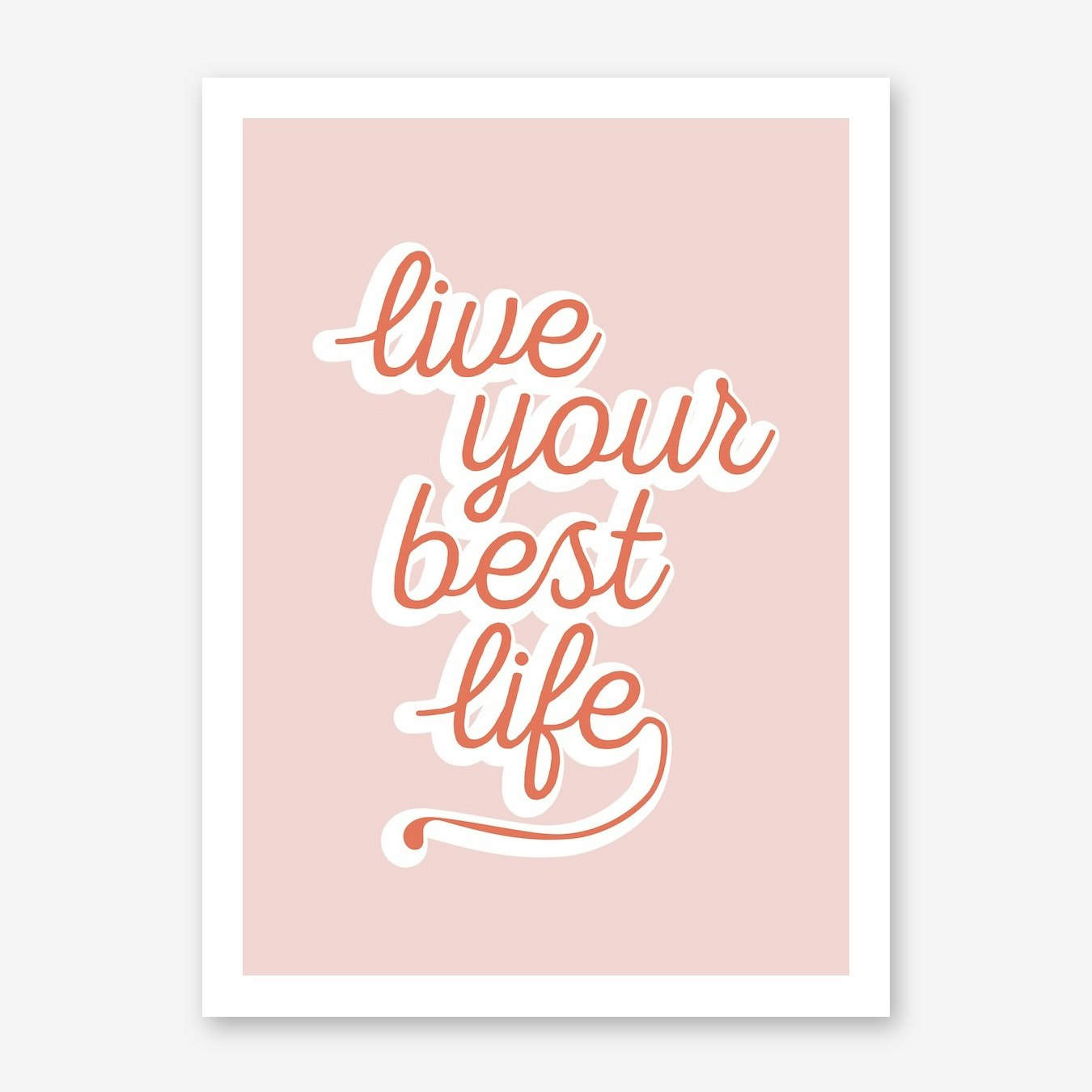 Live Your Best Life Art Print by The Native State - Fy