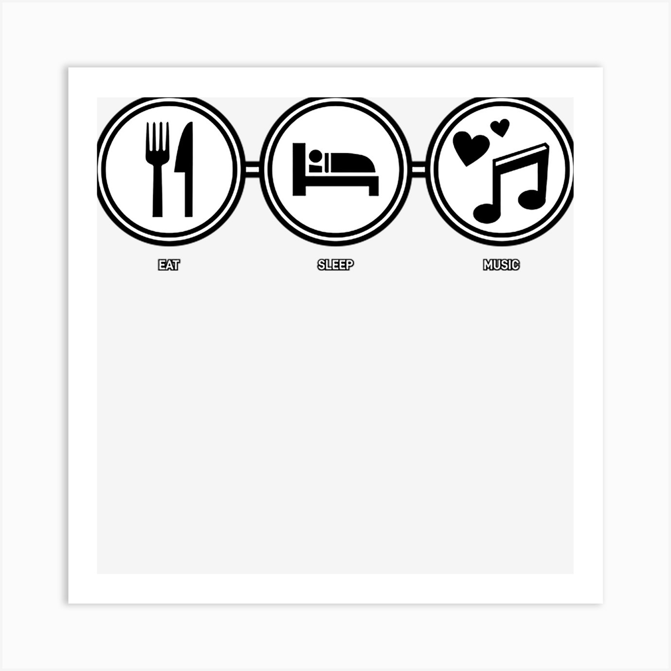 eat sleep MUSIC Art Print by GarisArt - Fy