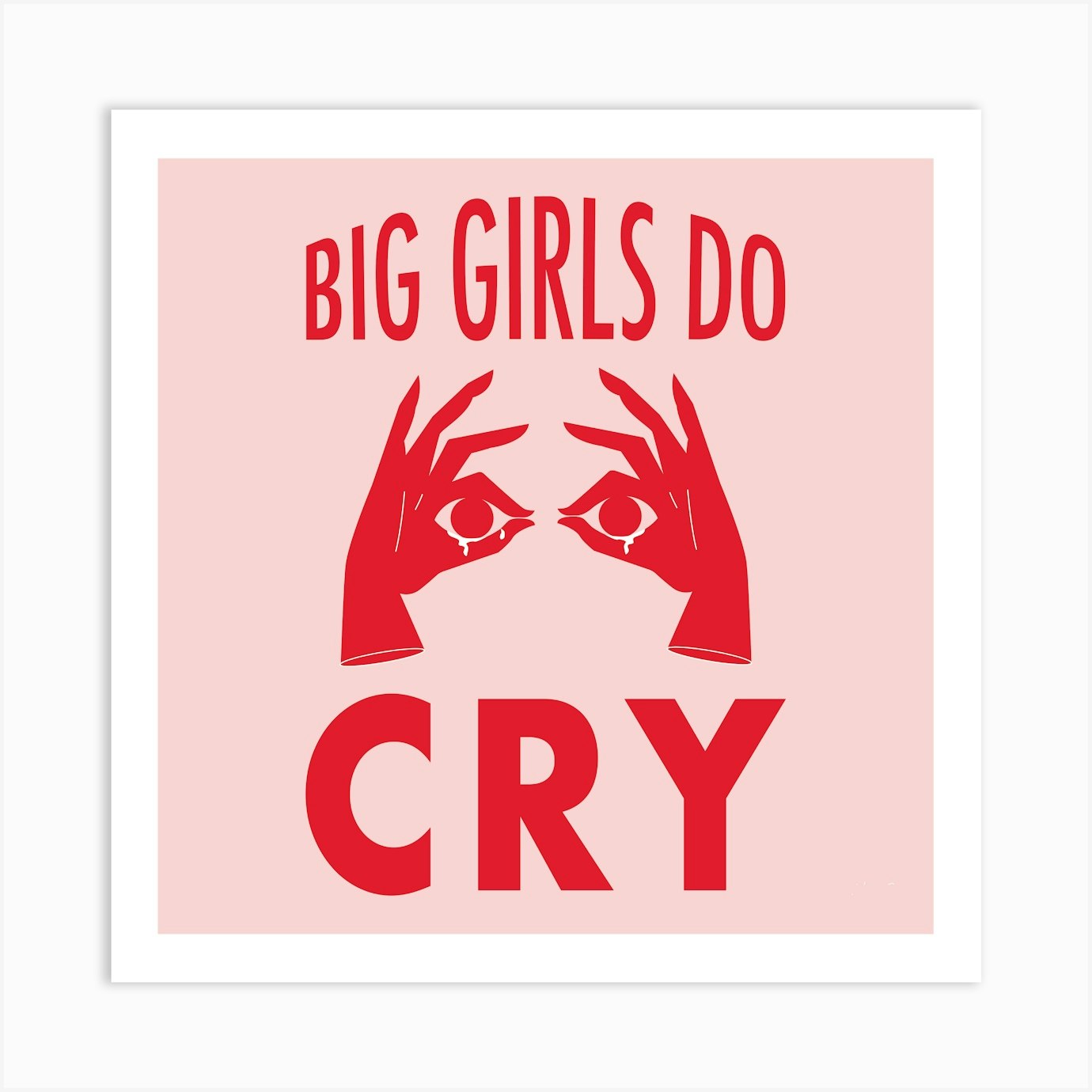 Big Girls Do Cry 1 Art Print By Kitty Strand Fy