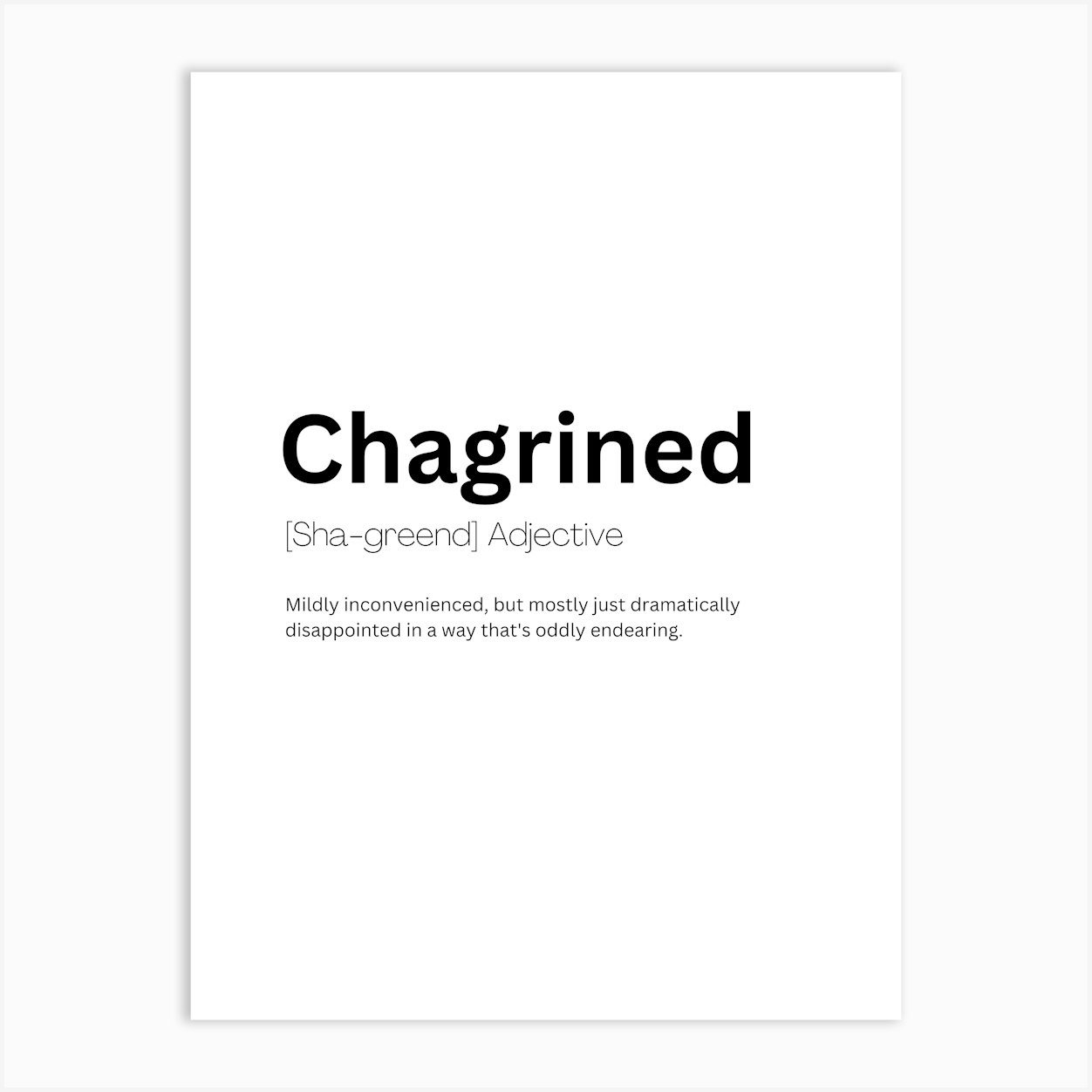 Chagrined Definition Meaning 1 Art Print by Kaigozen - Fy