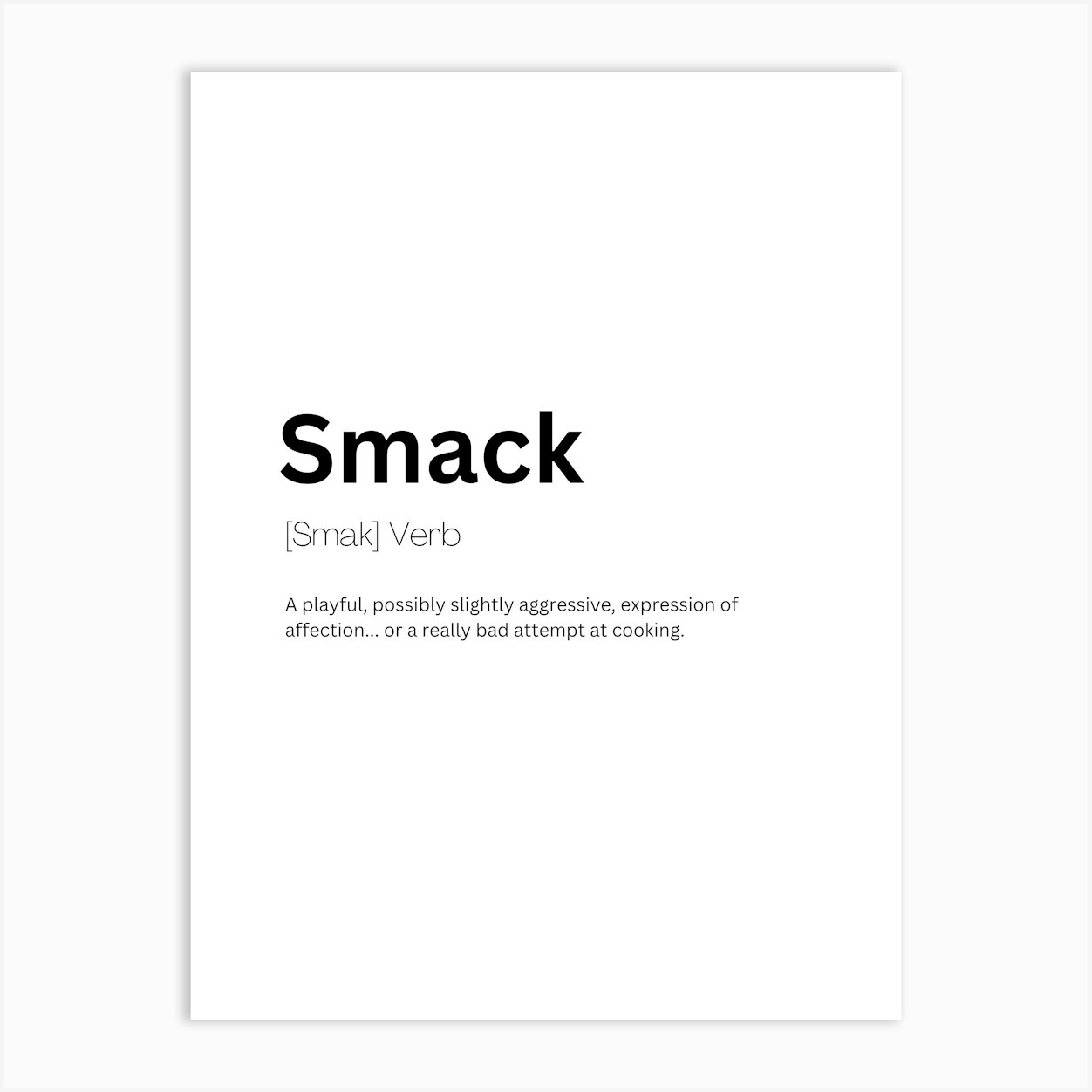 Smack Definition Meaning Art Print by Kaigozen - Fy