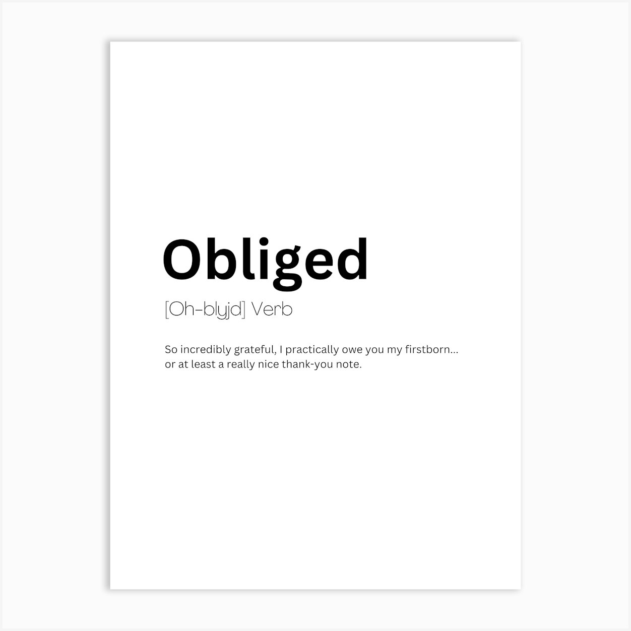 Obliged Definition Meaning Art Print by Kaigozen - Fy