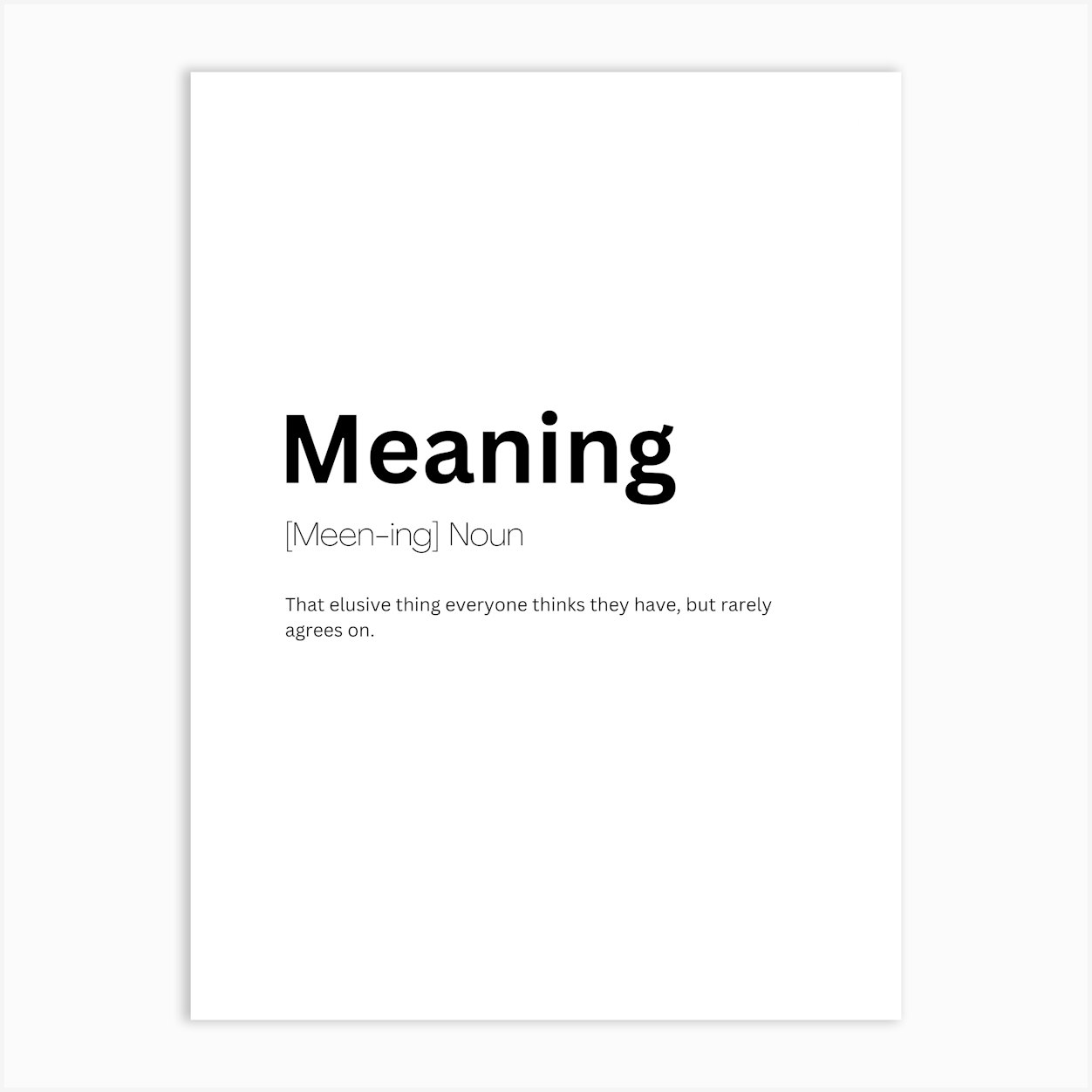 Meaning Definition Meaning Art Print by Kaigozen - Fy