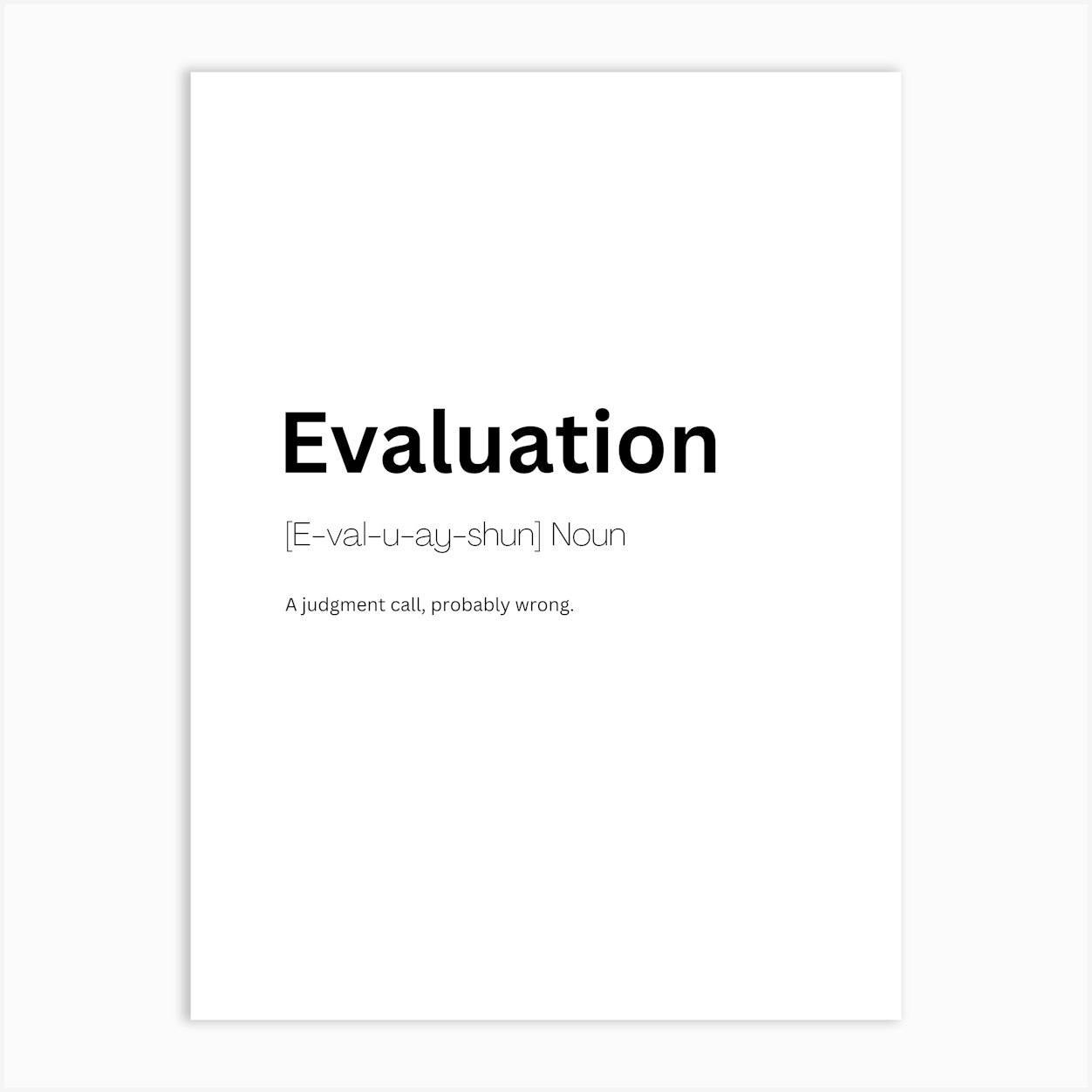 Evaluation Definition Meaning Art Print by Kaigozen - Fy