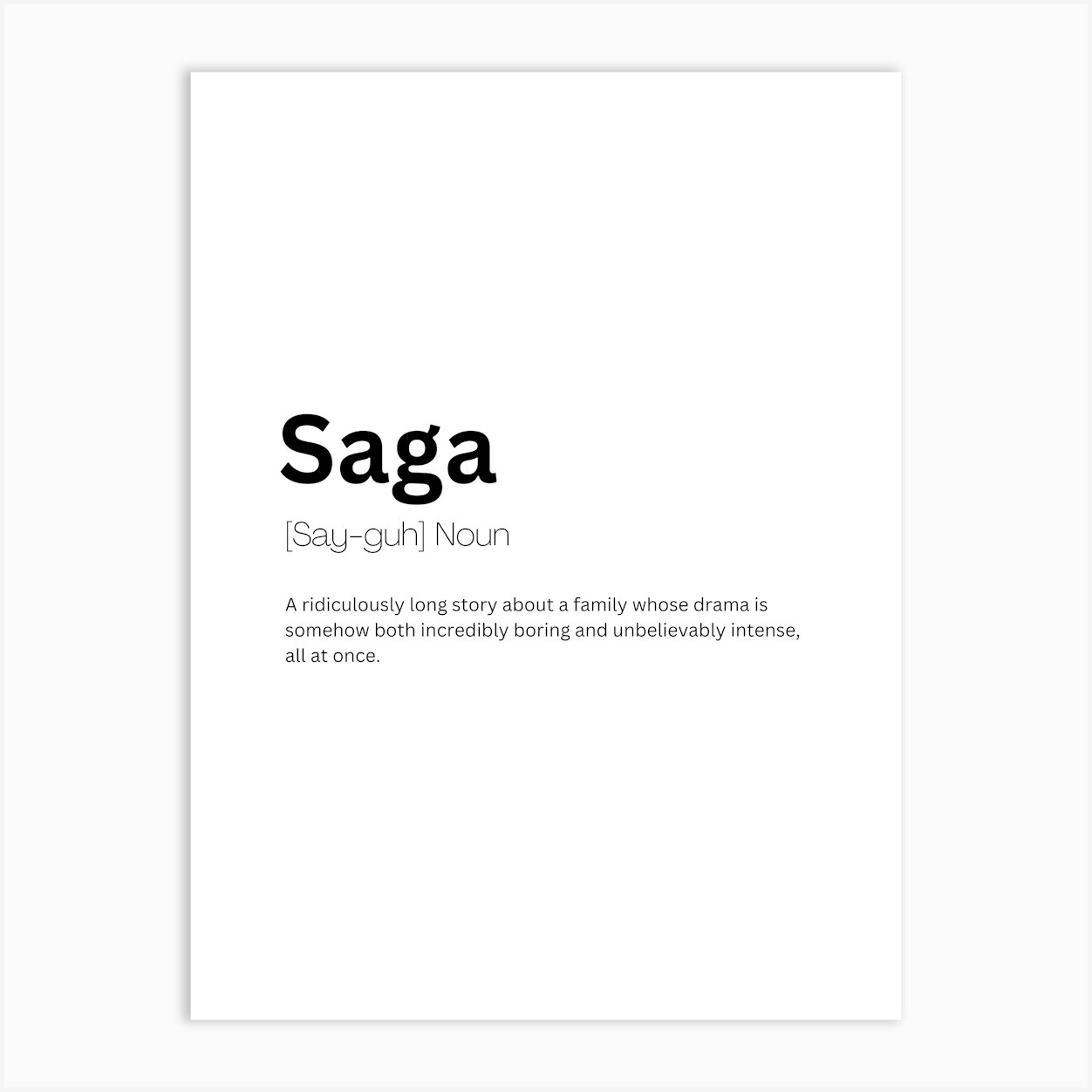 Saga Definition Meaning Art Print by Kaigozen - Fy