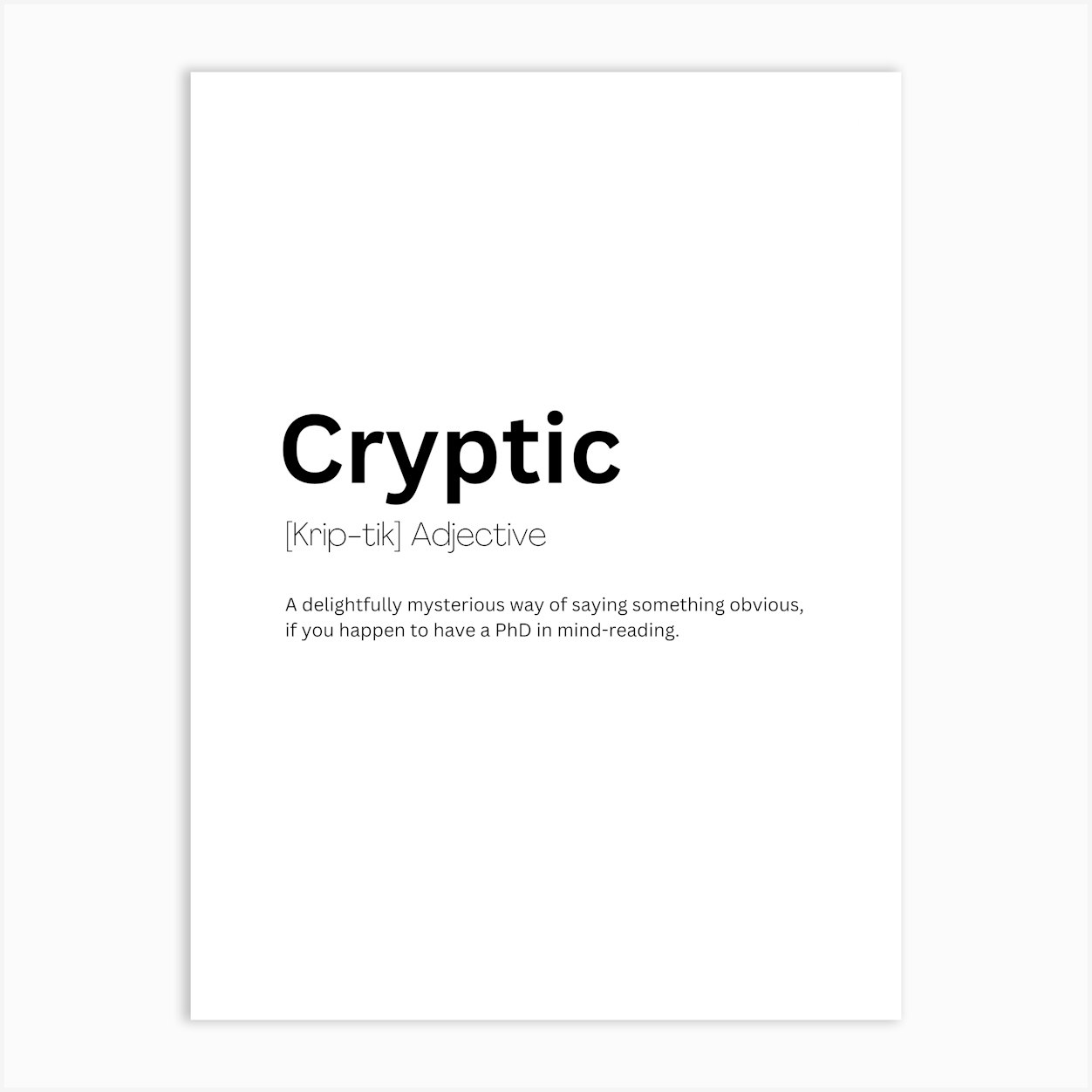 Cryptic Definition Meaning Art Print by Kaigozen - Fy