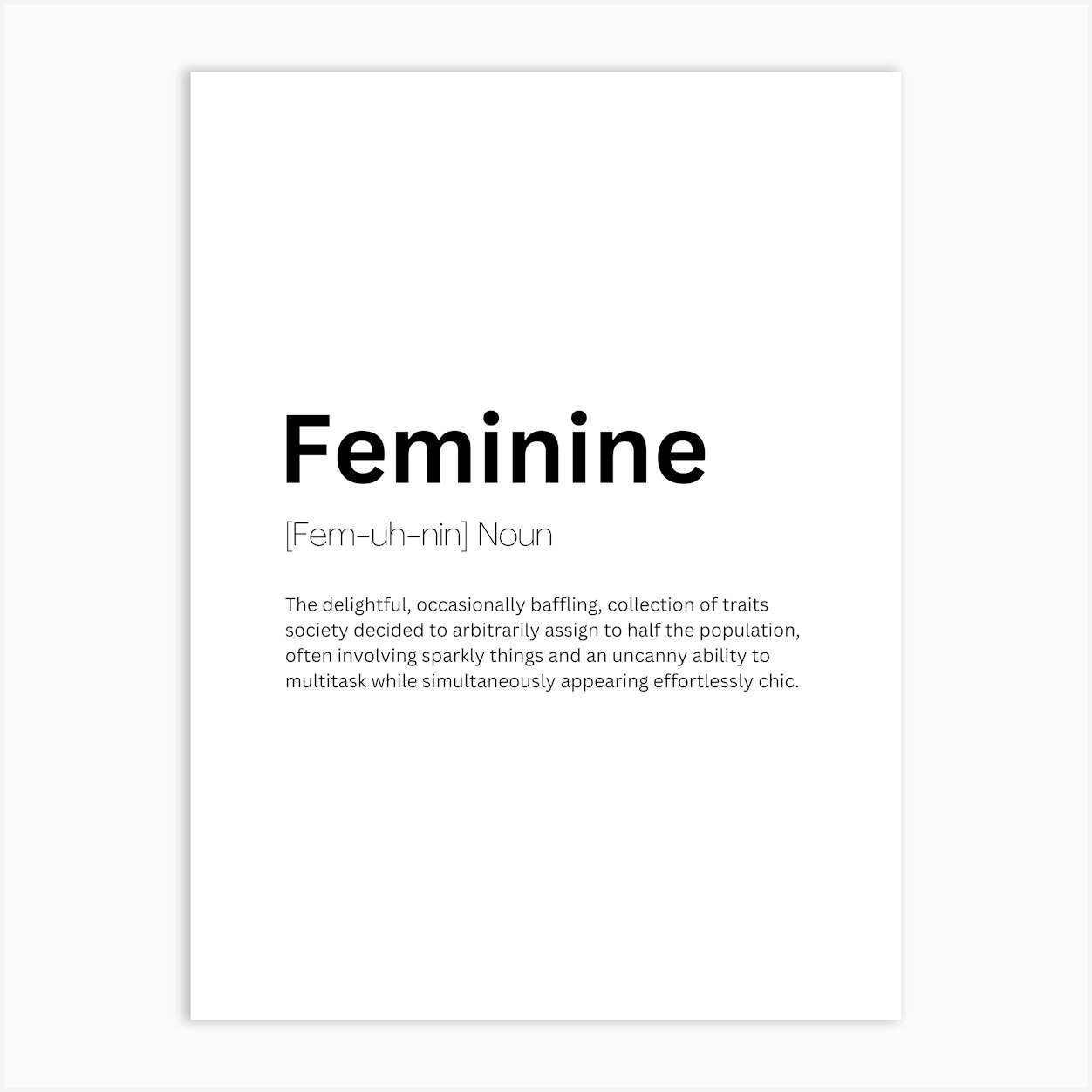 Feminine Definition Meaning Art Print by Kaigozen - Fy