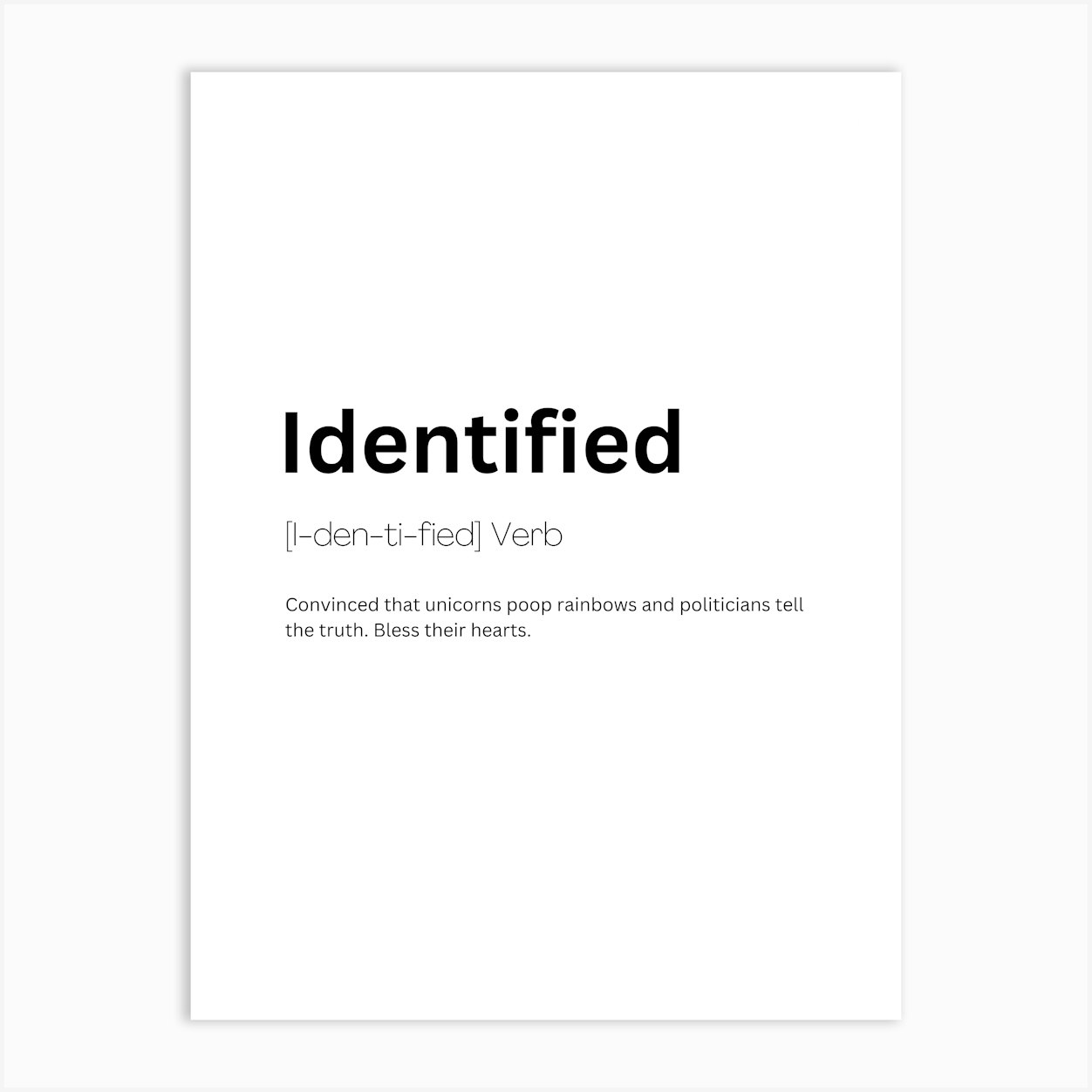 Identified Definition Meaning Art Print by Kaigozen - Fy