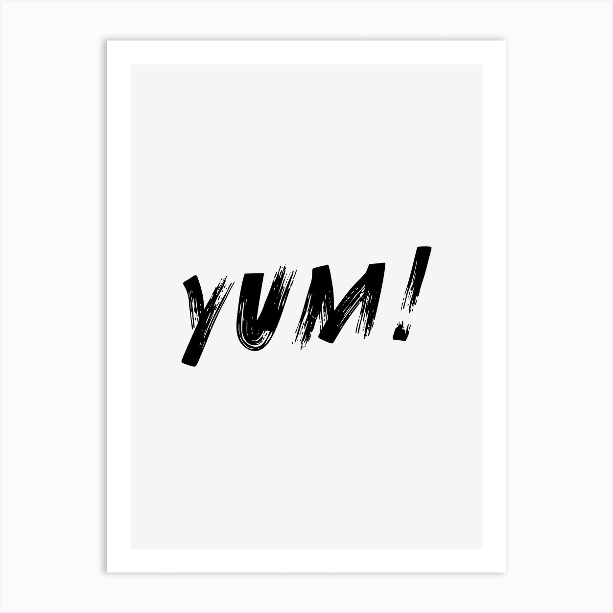Yum Quote Art Print by Arafat Uddin - Fy
