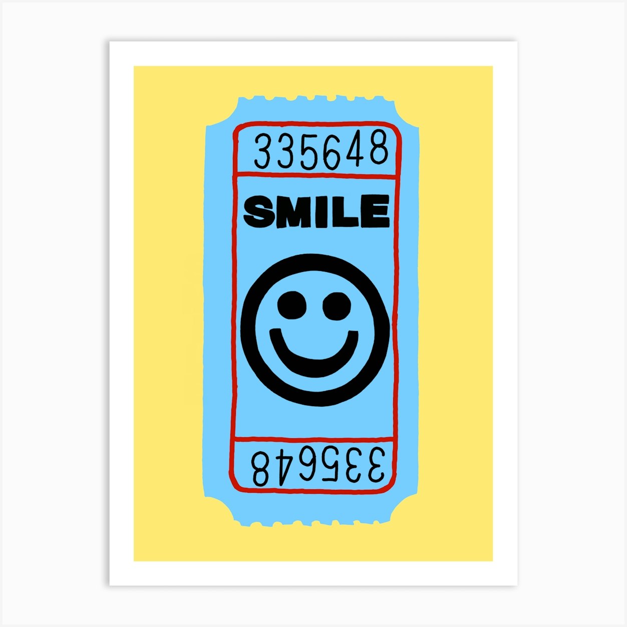 Smile Ticket Art Print by Jaymie Metz - Fy