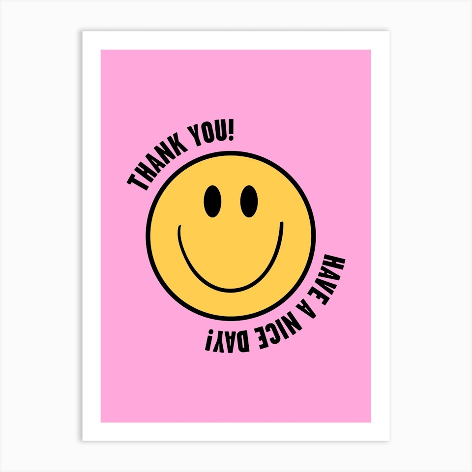 Smiley Thank You Have A Nice Day Canvas Print By Mambo Fy smiley-thank-you-have-a-nice-day-canvas-print-by-mambo-fy