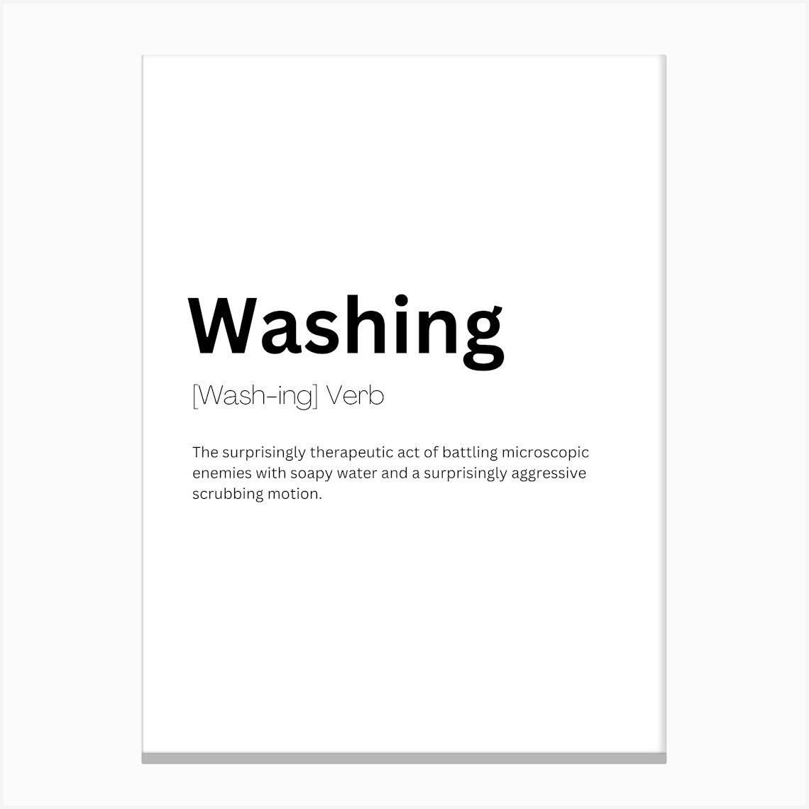 Washing Definition Meaning Canvas Print by Kaigozen - Fy
